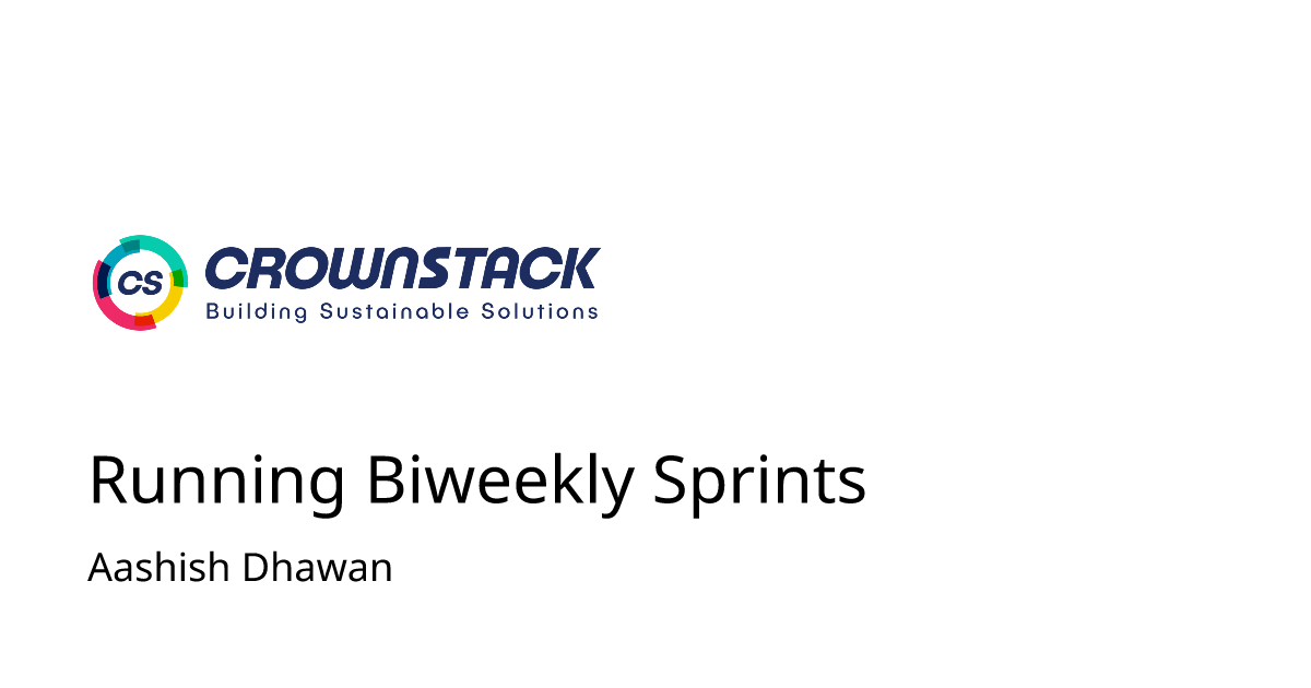 Running Biweekly Sprints