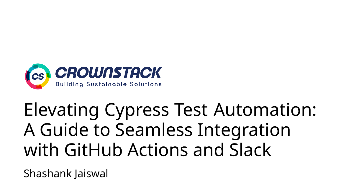 Elevating Cypress Test Automation: A Guide to Seamless Integration with ...