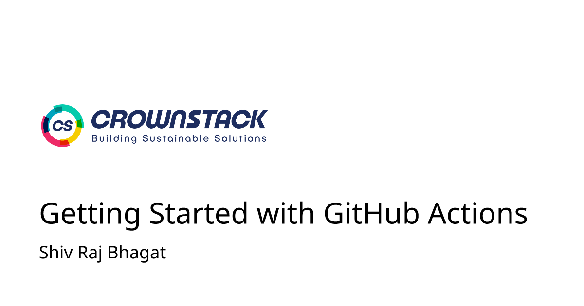 Getting Started with GitHub Actions