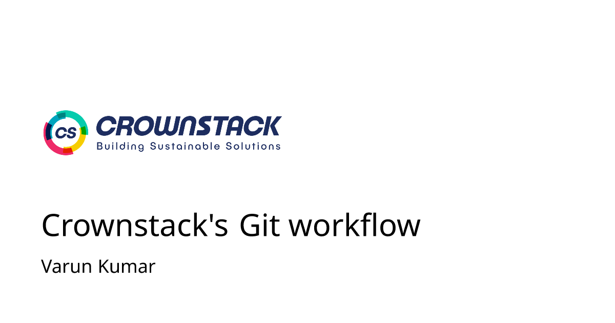 Crownstack's Git workflow & Best Practices